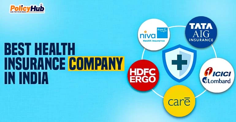 Best Health Insurance Company in India 2026 – Top Insurers Ranked